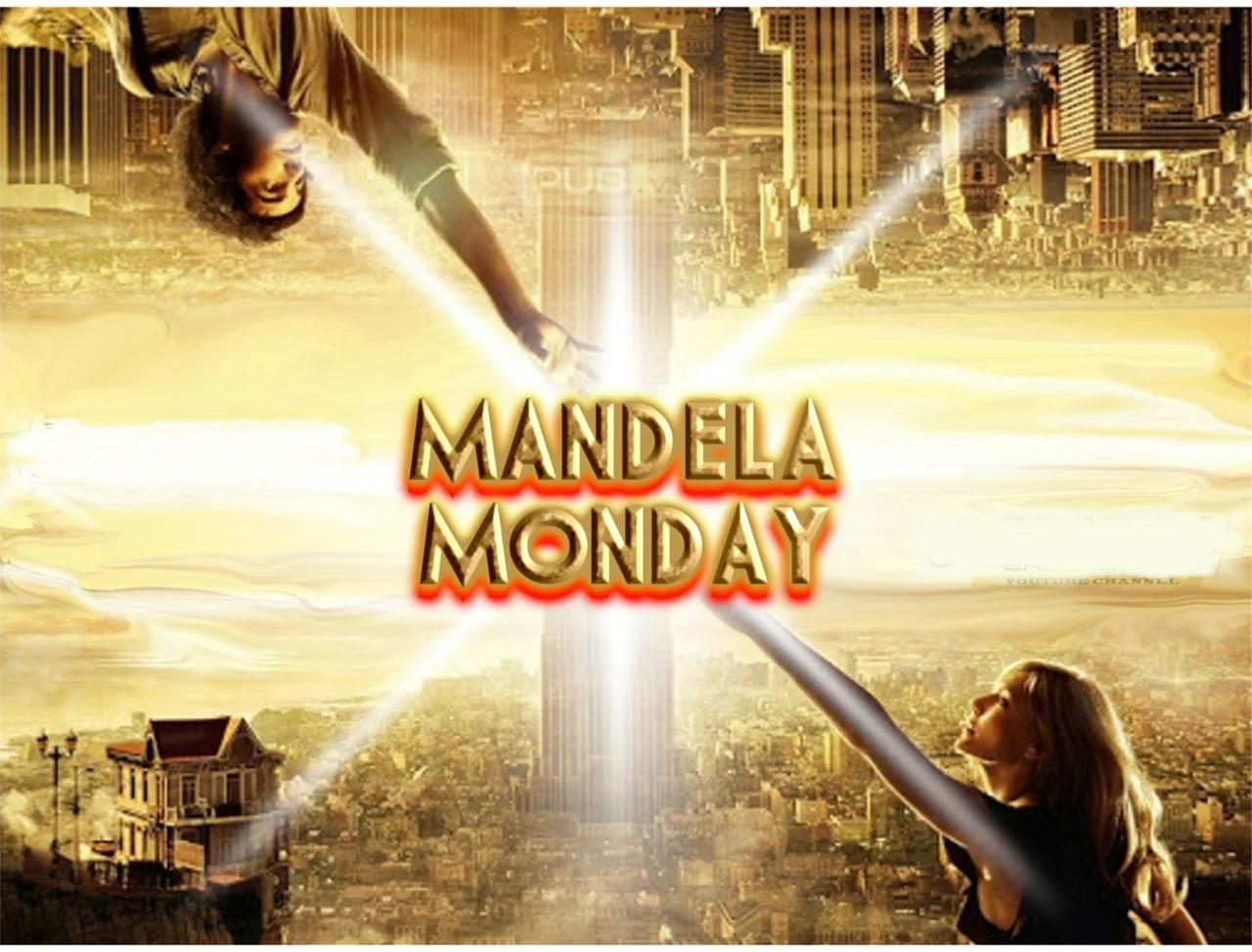 Mandela Monday 7/6/21