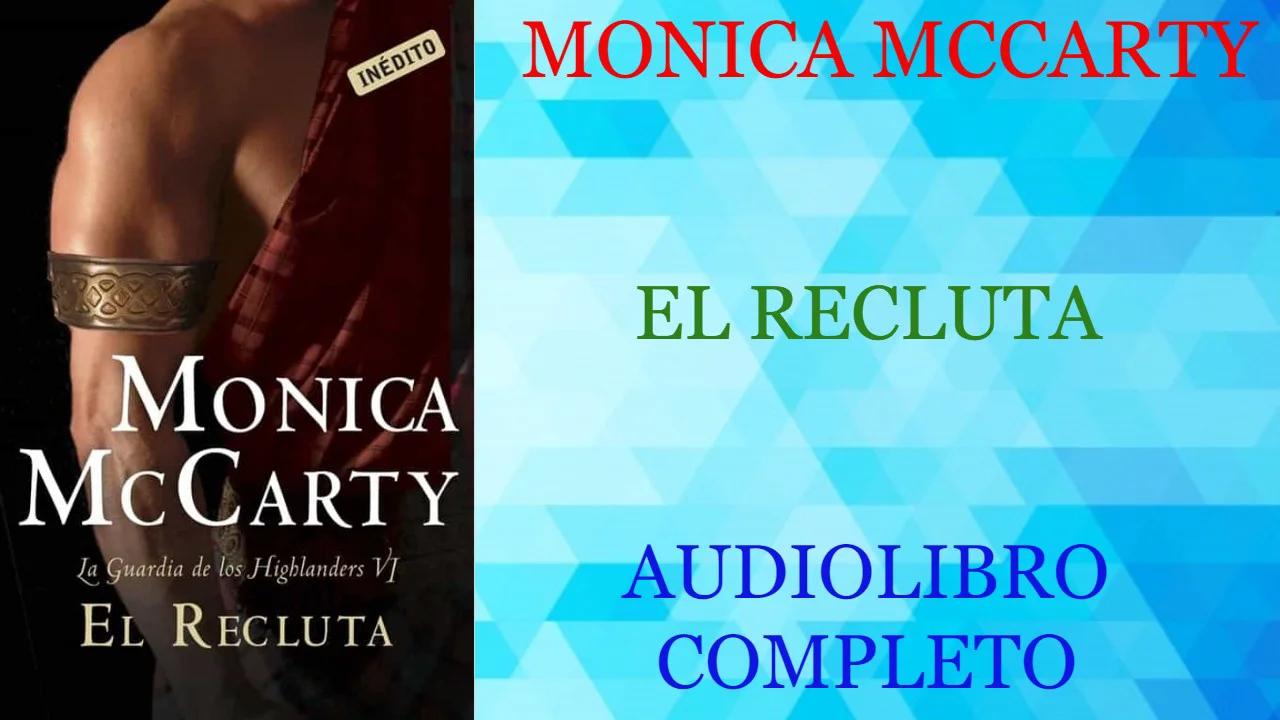EL RECLUTA - MONICA MCCARTY - AUDIOLIBRO COMPLETO