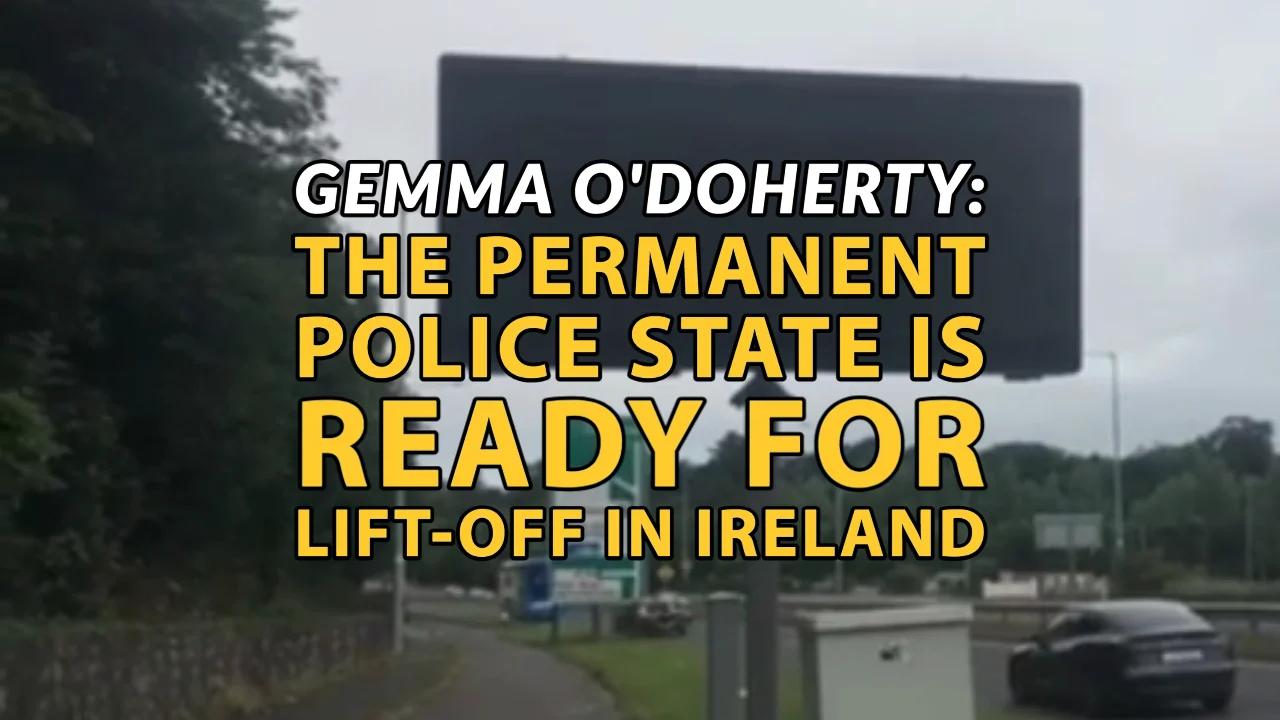 The Permanent Police State Is Ready For Lift-off In Ireland - Gemma O ...