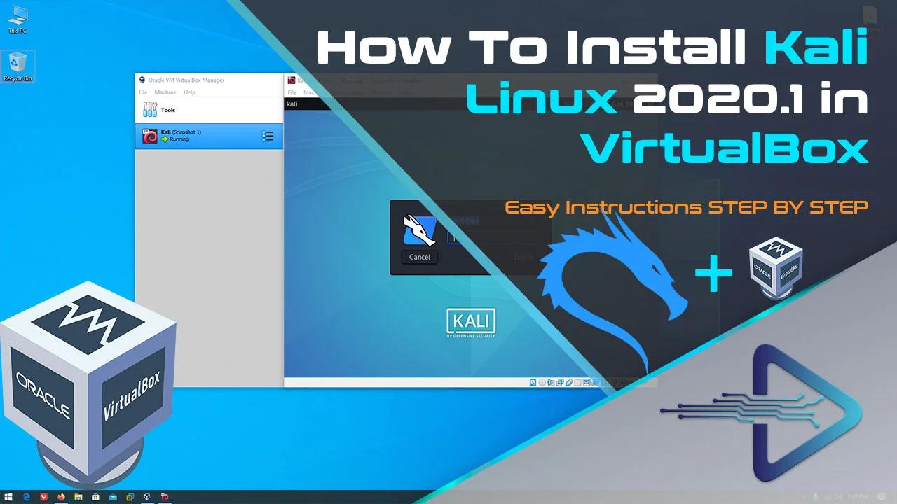 How To Install Kali Linux 2020.1 in Virtual Box | Kali Linux Installation Tutorial