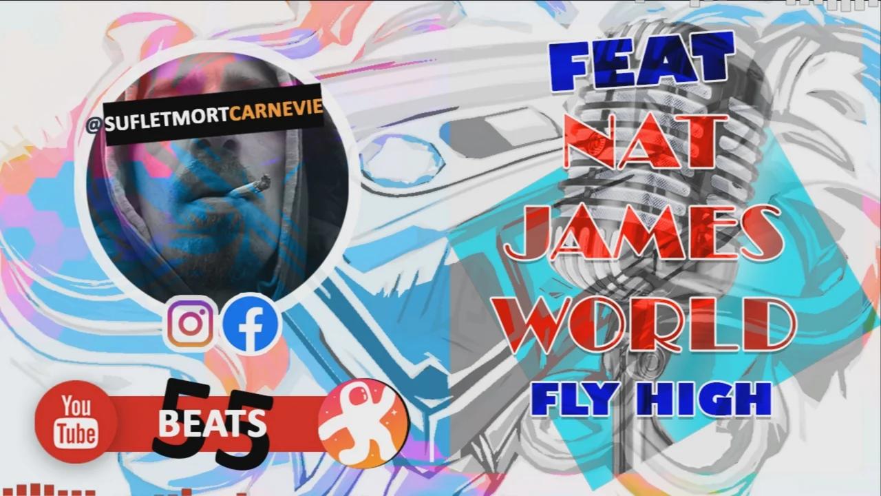 Nat James World - Fly High / Prod "55"
