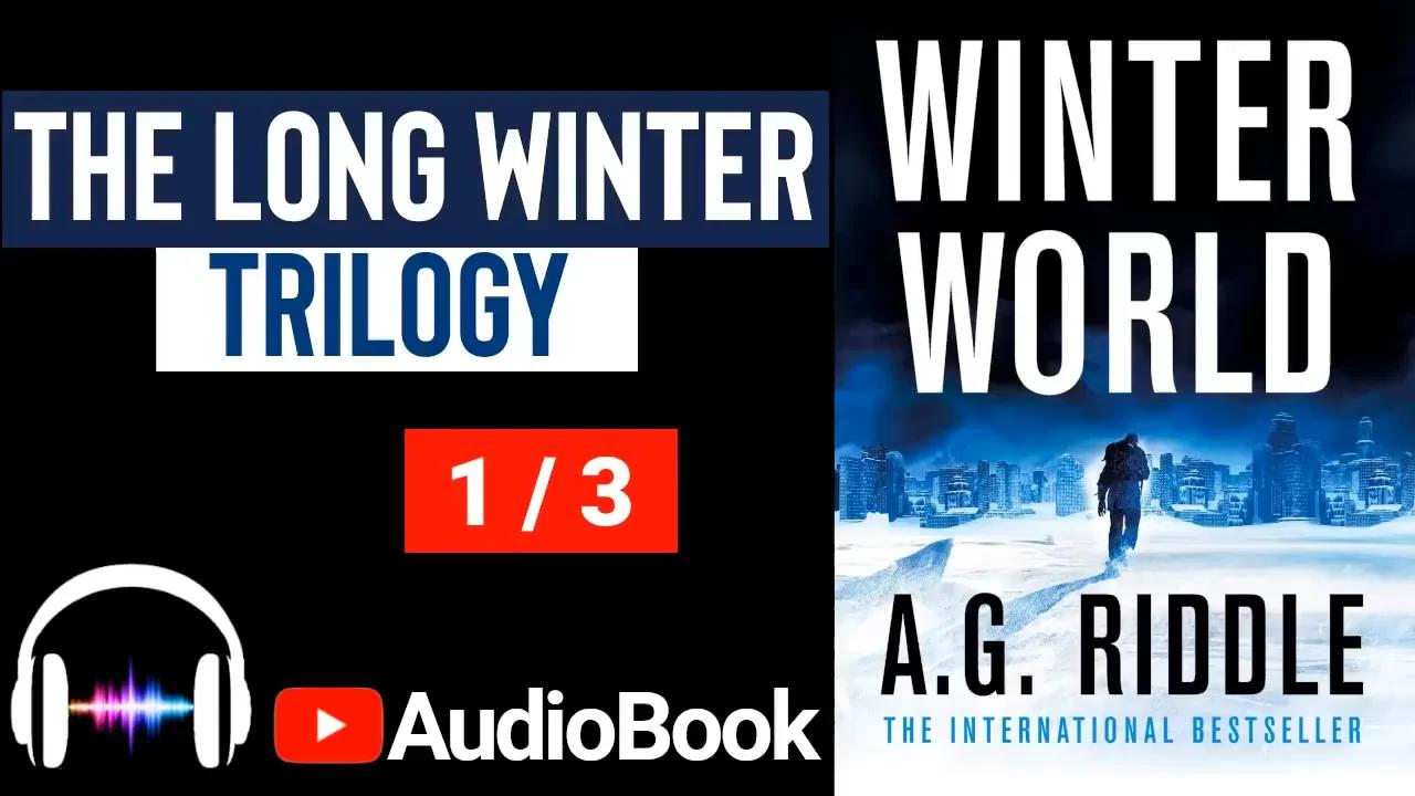 WINTER WORLD- The Long Winter Trilogy Book 1