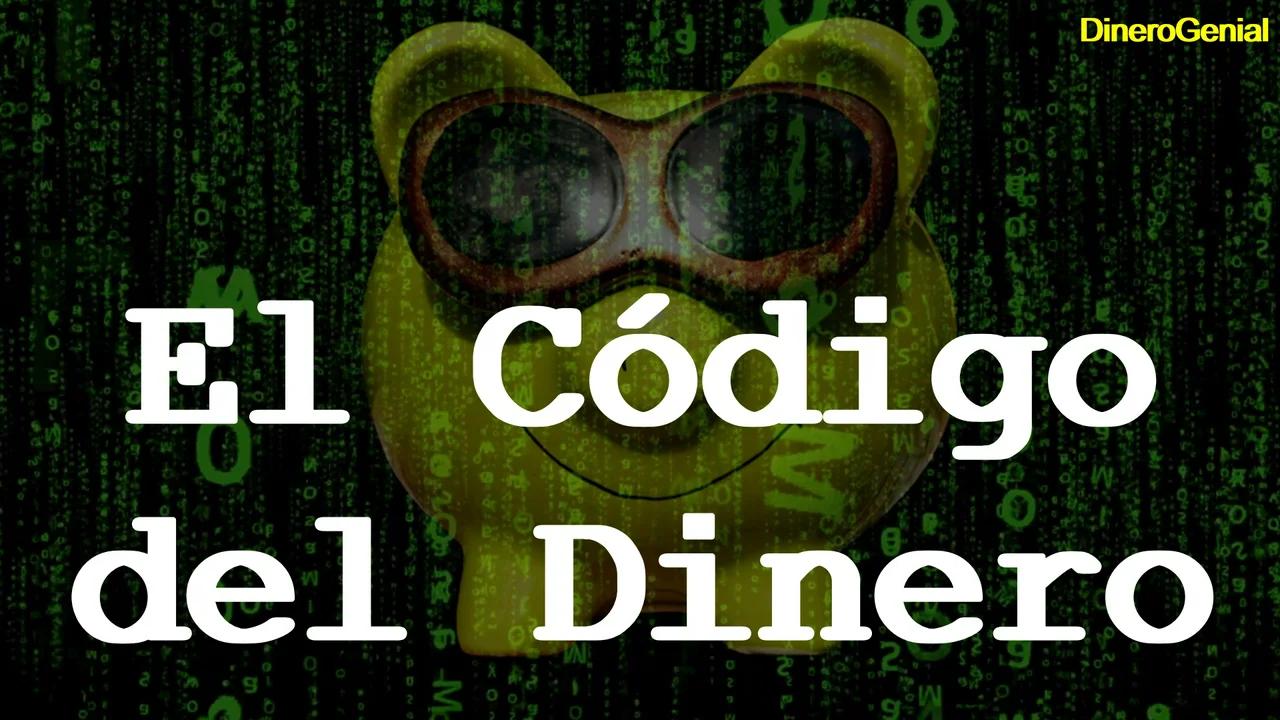 El Codigo del Dinero Resumen Educacion Financiera