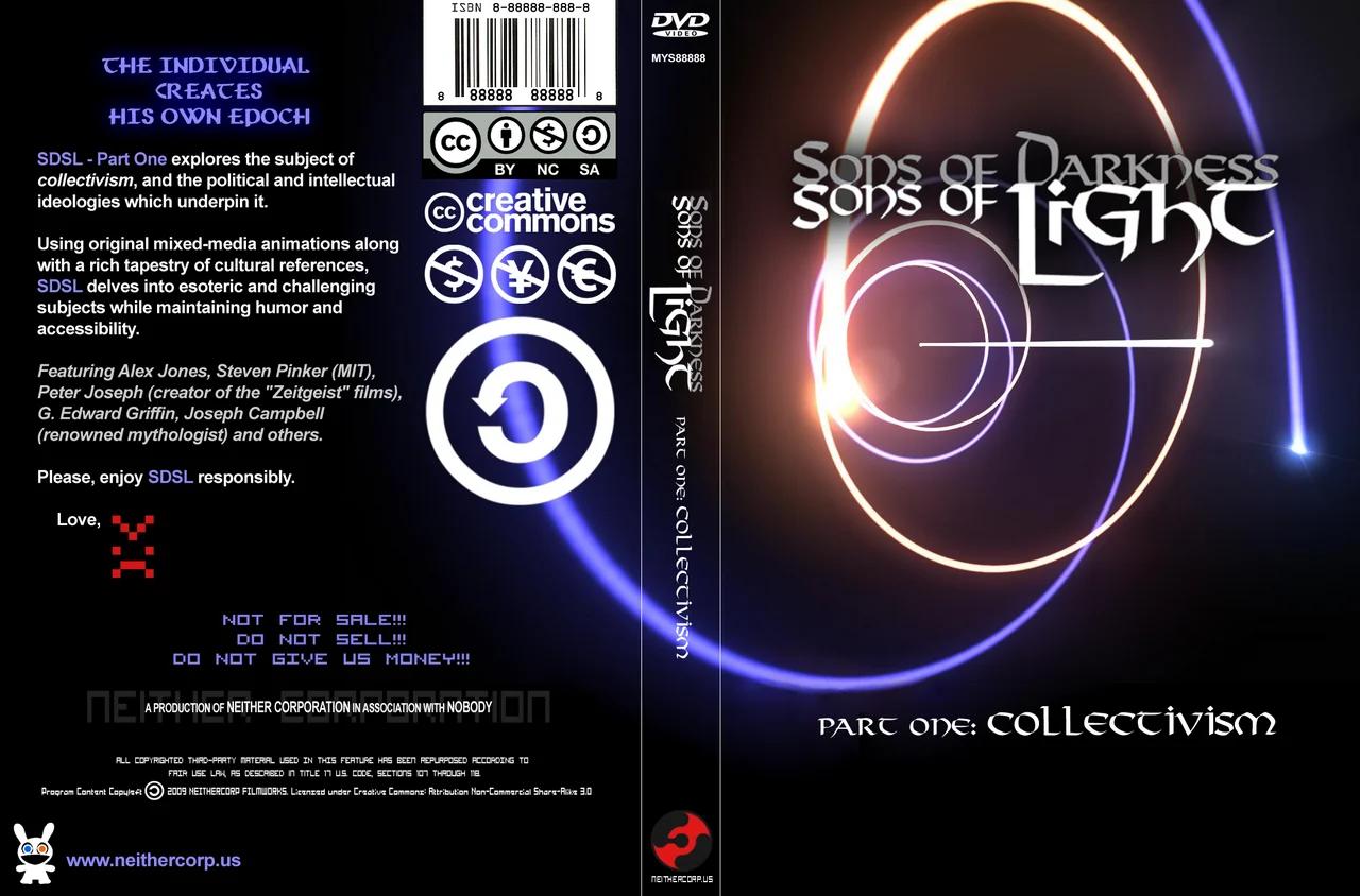 Sons of Darkness, Sons of Light: Collectivism