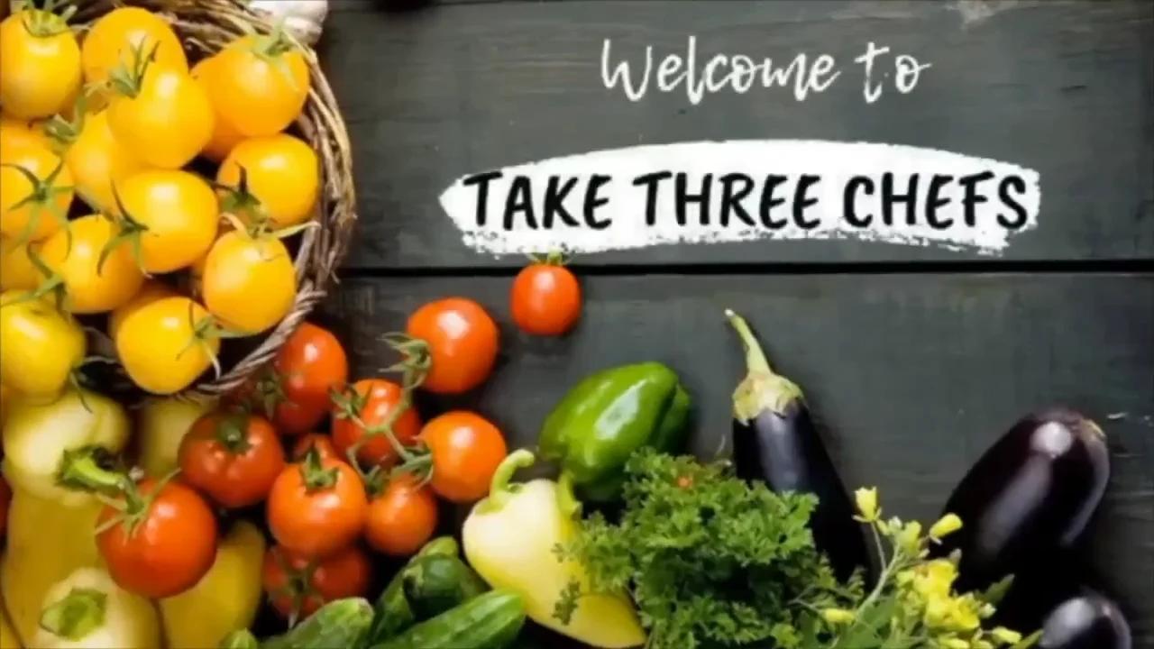 Take Three Chefs 2