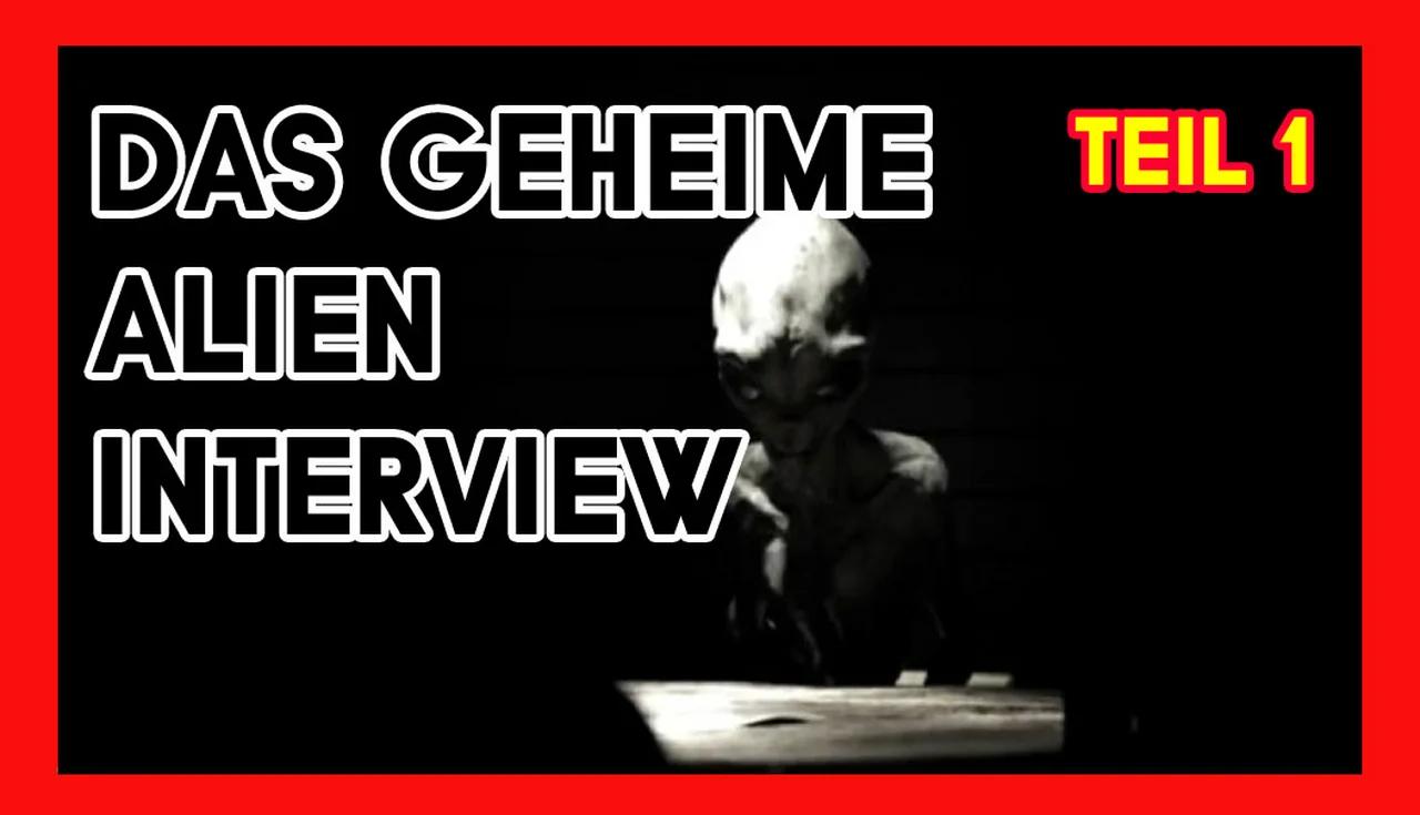 🔴 Das geheime Alien Interview 【Part 1】