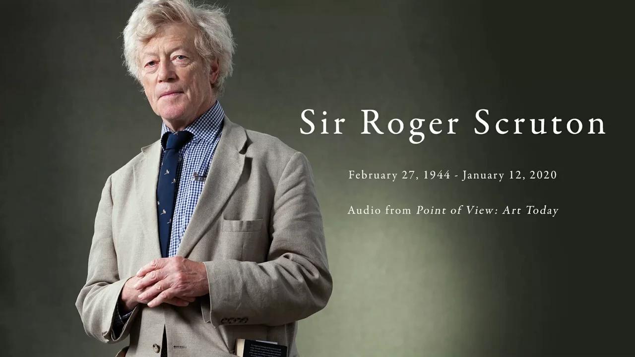 Point Of View Art Today Sir Roger Scruton