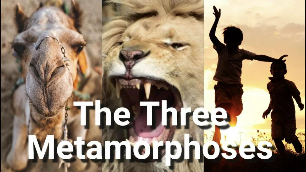 The Three Metamorphoses - Thus Spoke Zarathustra