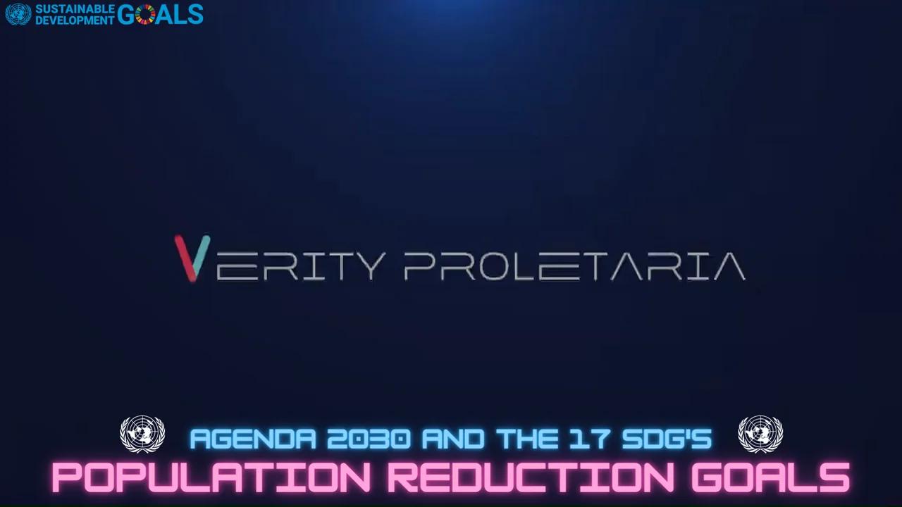 The Population Reduction Goals - Agenda 2030 and the 17 SDG's