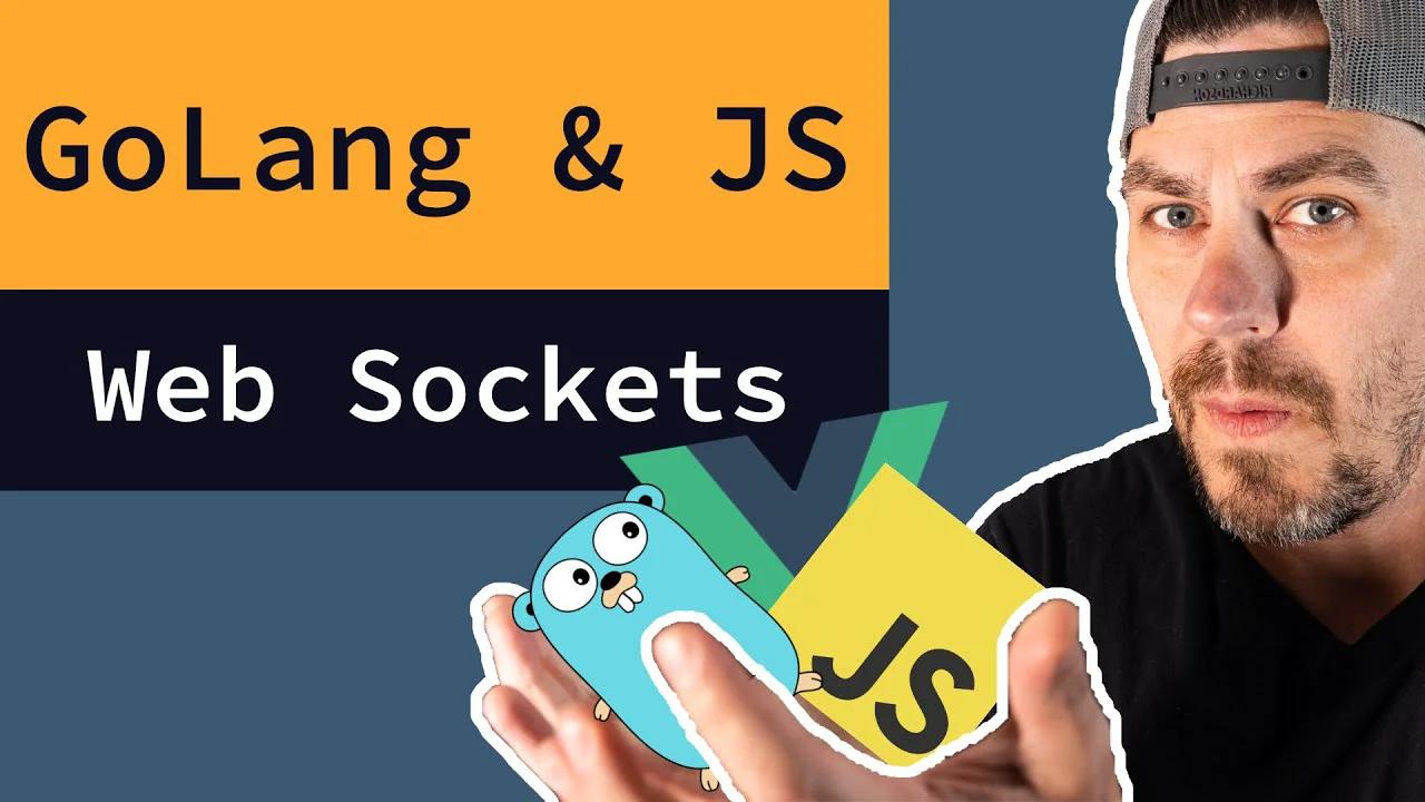 Web Sockets with GoLang and VueJS Beginners GoLang Tutorial Web Sockets with GoLang and VueJS Beginners GoLang Tutorial
