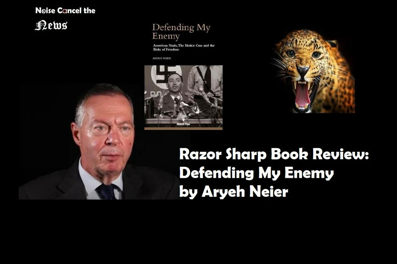 Defending My Enemy - Aryeh Neier shows #hatespeech is #freespheech ...