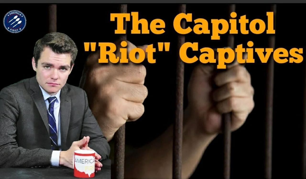 Nick Fuentes || The Capitol "Riot" Captives