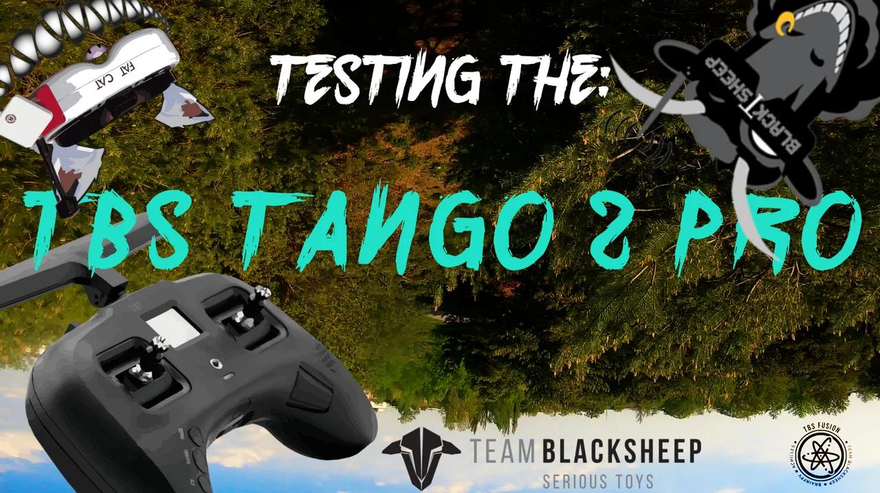 First Rip with the TBS Tango 2 Pro, will it Bang? [FPV FREESTYLE ...