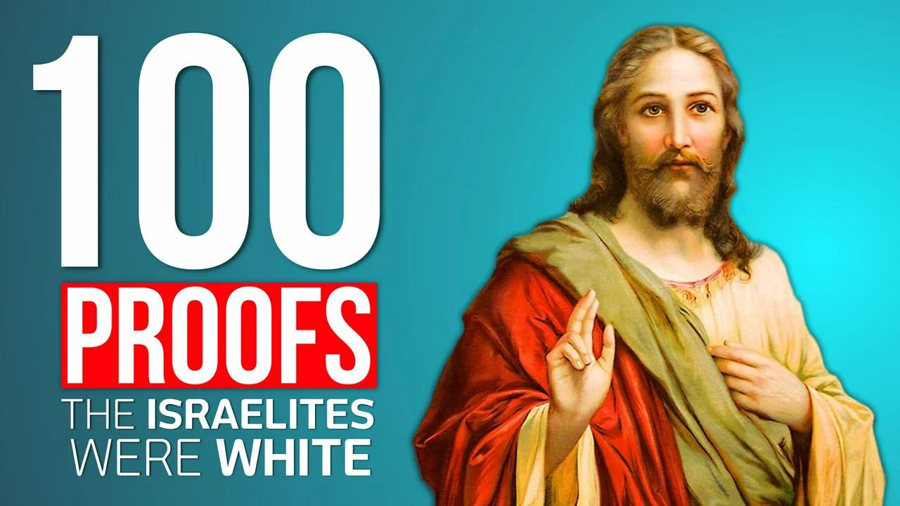 100 Proofs the Israelites Were White - Part 1