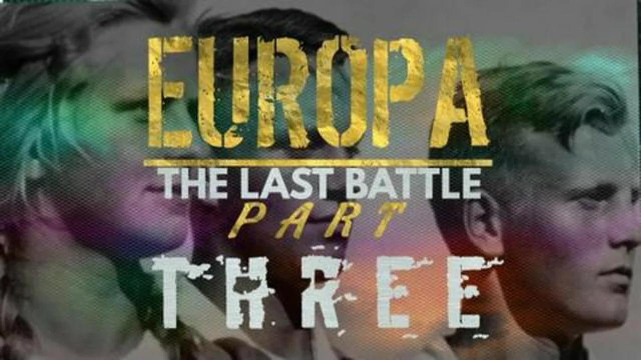 Europa: The Last Battle part 3 of 10