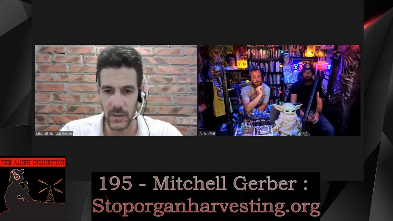 195 - Mitchell Gerber : Falun Gong, Organ Harvesting and Health Passports