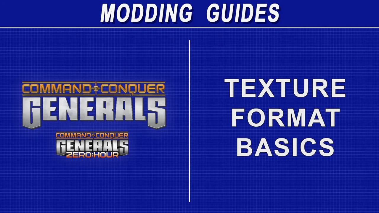 Command & Conquer Generals Modding - Texture Format Basics