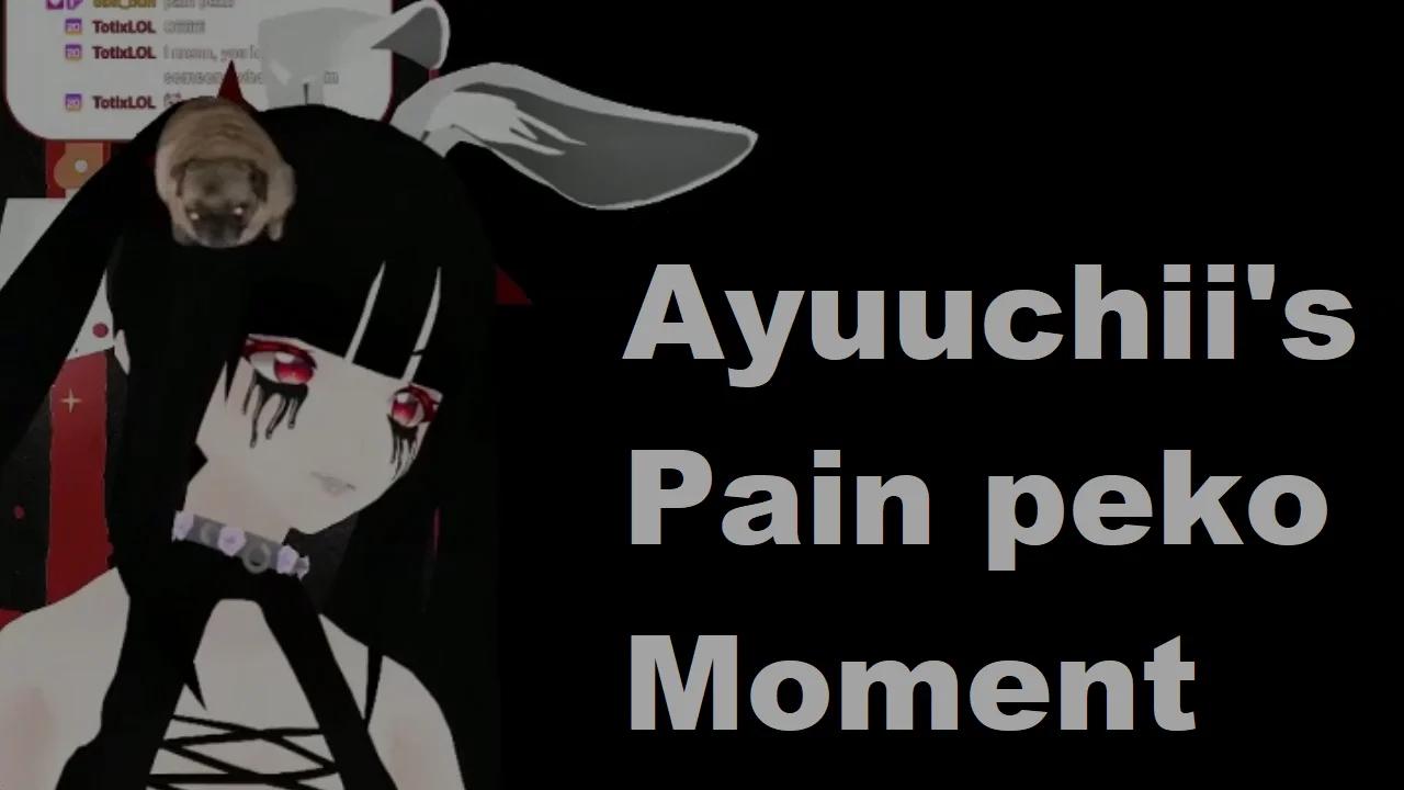 Streamer Ayuuchii - massive pain peko [meme]