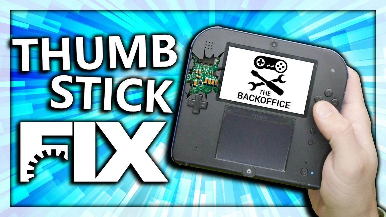 How to repair your Nintendo Thumb Stick 2DS 3DS