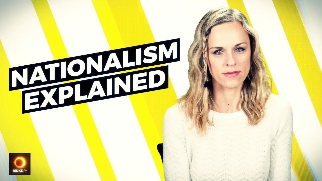 Nationalism Explained