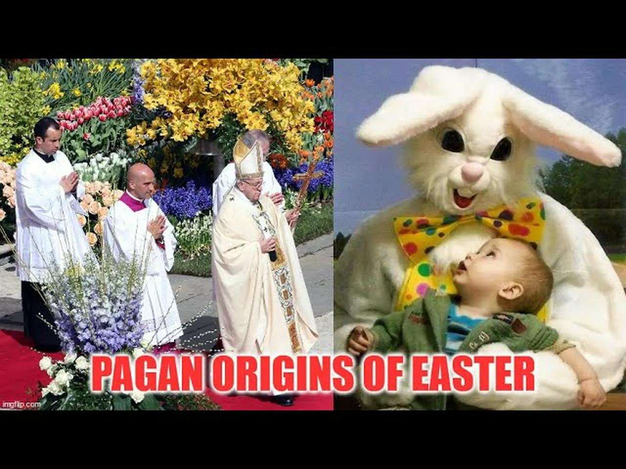 👹☣🐇🥚☣👹(SMHP) The Truth about Pagan Origins of Easter - Mystery Babylon ... 👹☣🐇🥚☣👹(SMHP) The Truth about Pagan Origins of Easter - Mystery Babylon ...