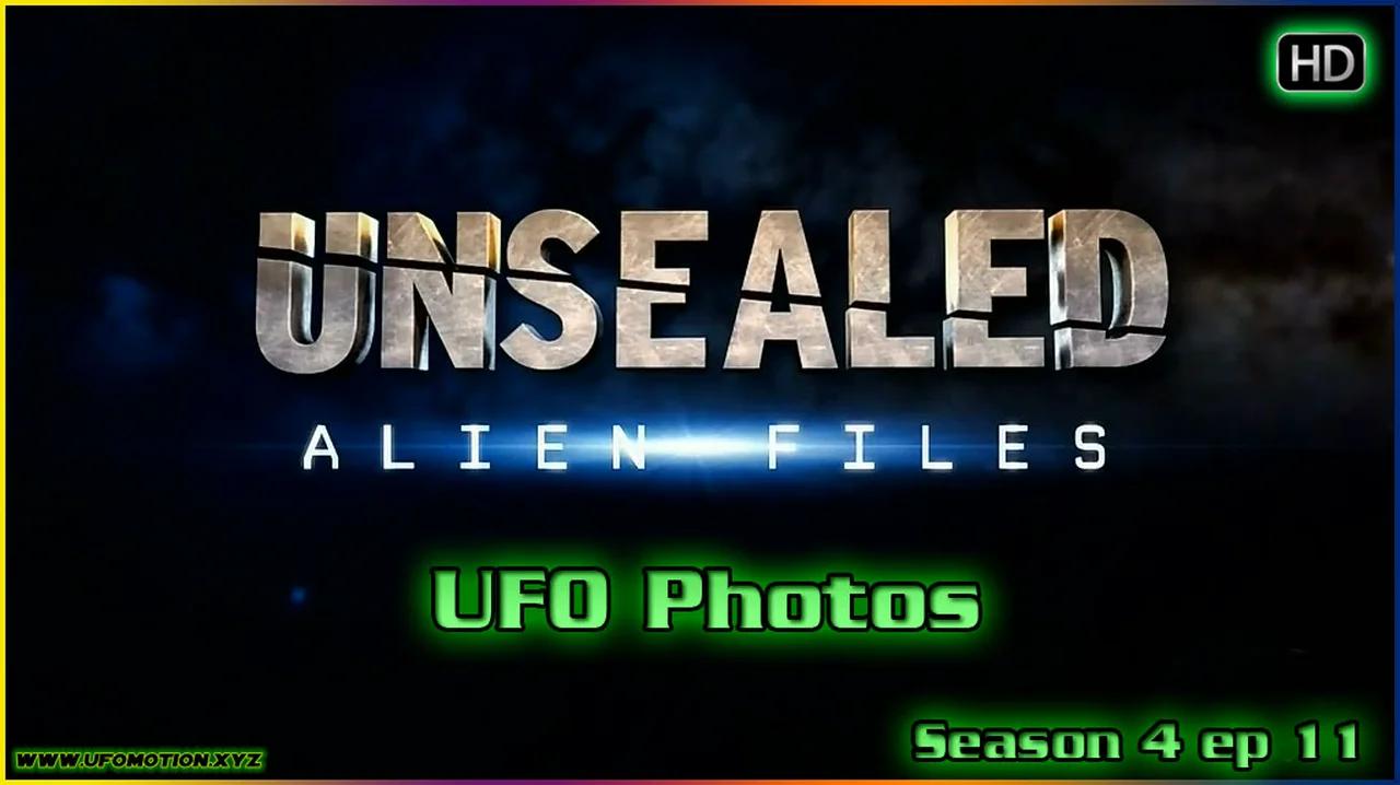 UFO Photos - S04E11 Unsealed Alien Files