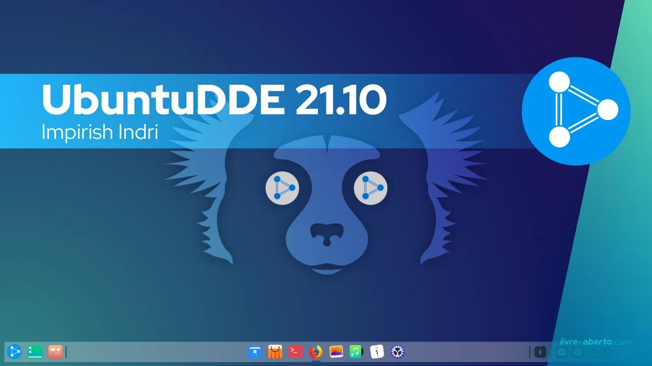 Este é o Ubuntu com o desktop Deepin: UbuntuDDE Remix 21.10