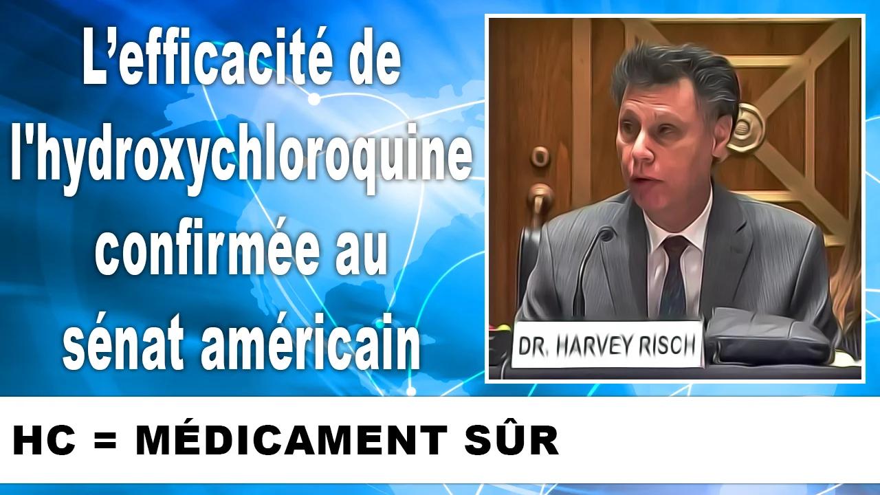 L’efficacité de l'hydroxychloroquine confirmée au sénat américain ...