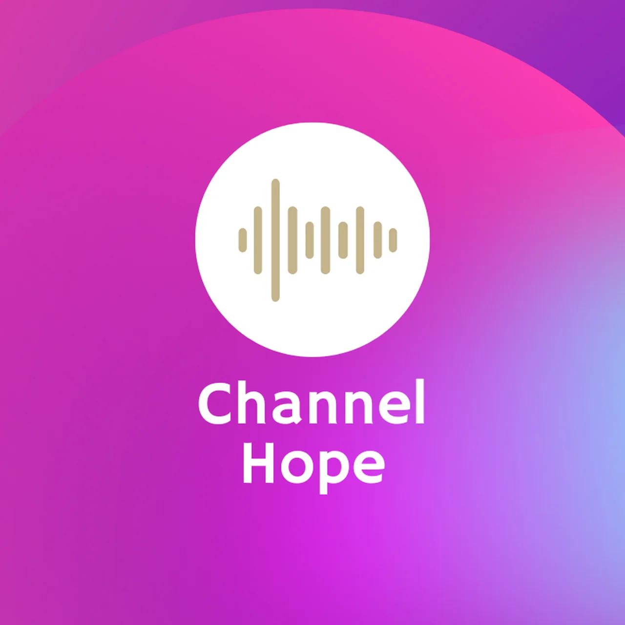 Channel hope