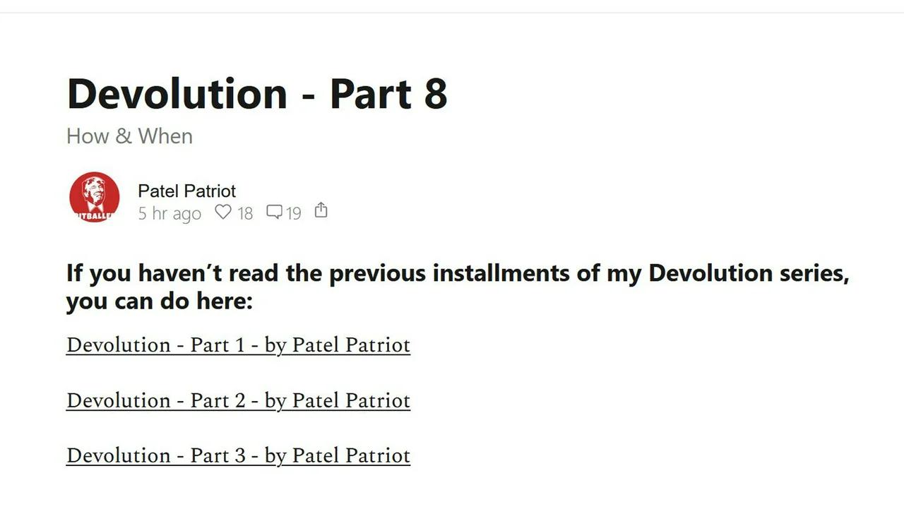 Patel Patriot's Devolution - Part 8