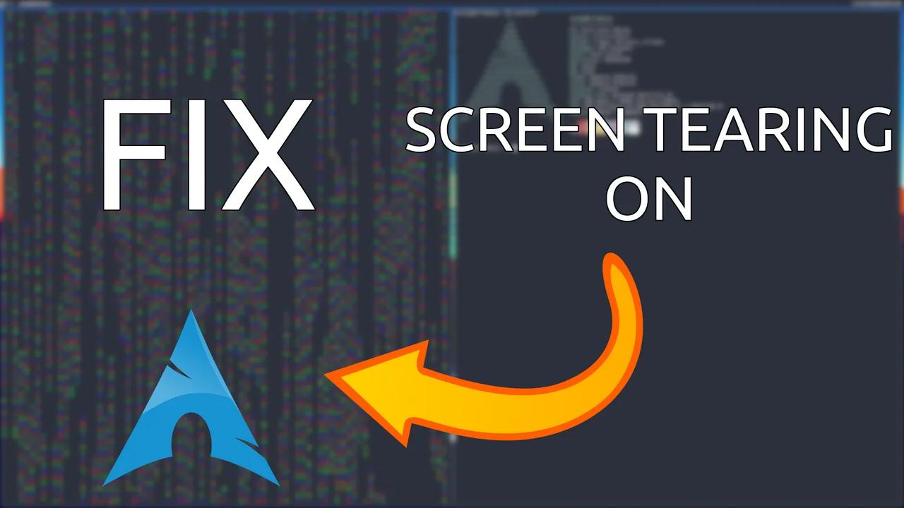 Fix Screen Tearing On Arch With Picom | Linux Gaming Tutorial