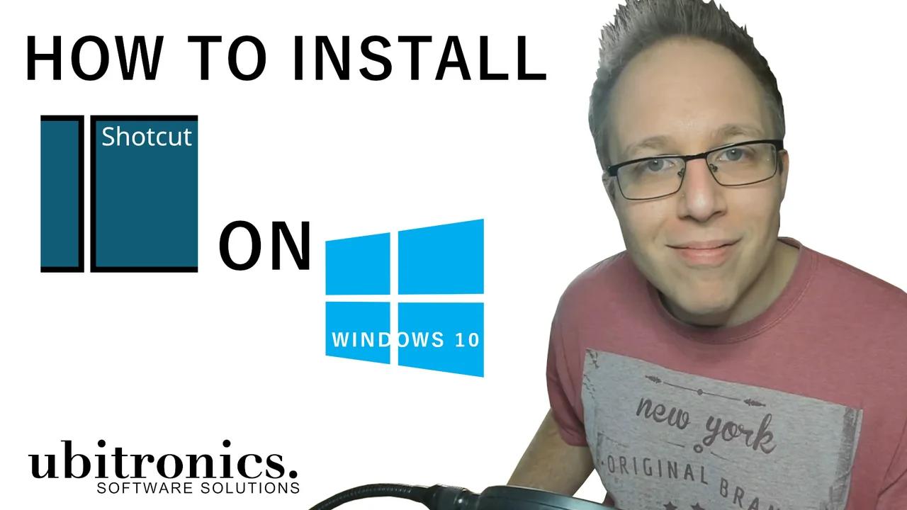 How to Install Shotcut on Windows 10