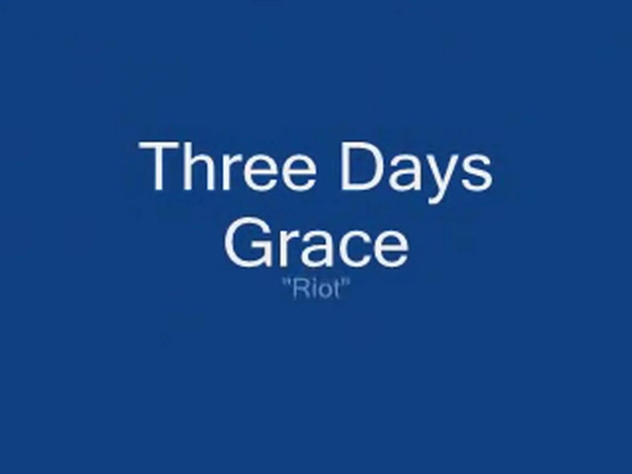 Three Days Grace “Riot”