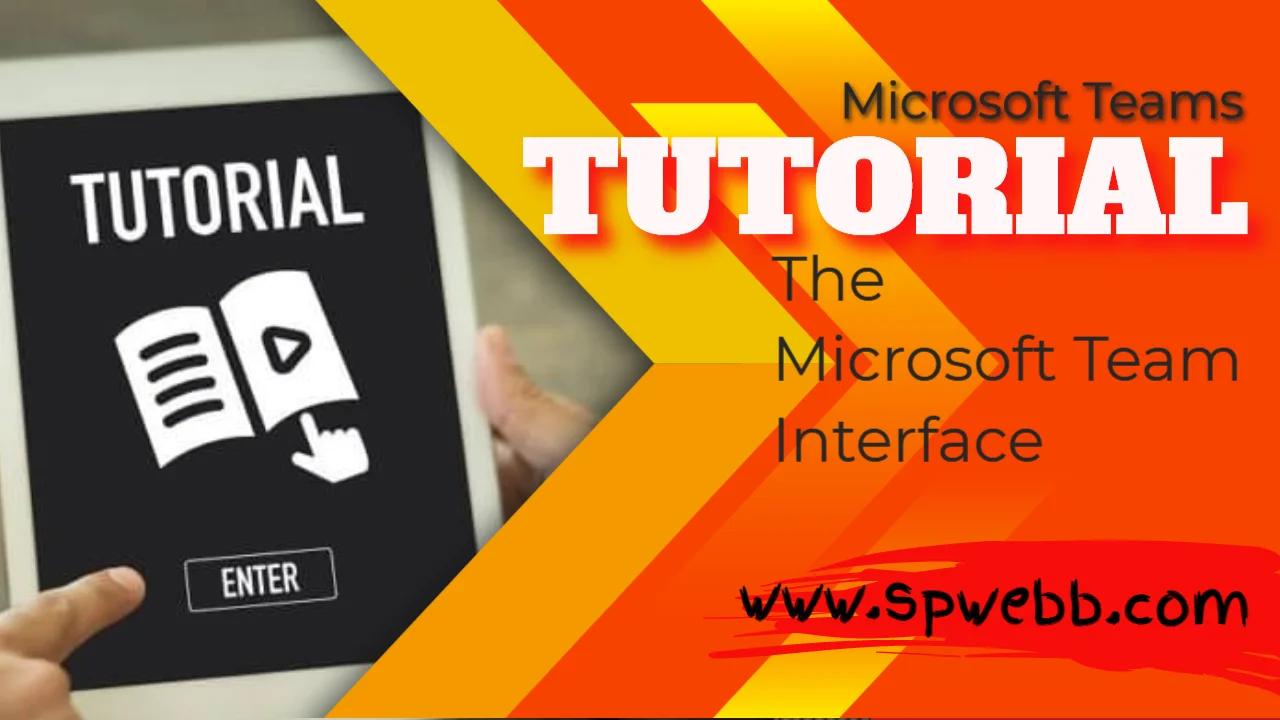 Microsoft Teams Interface Tutorial
