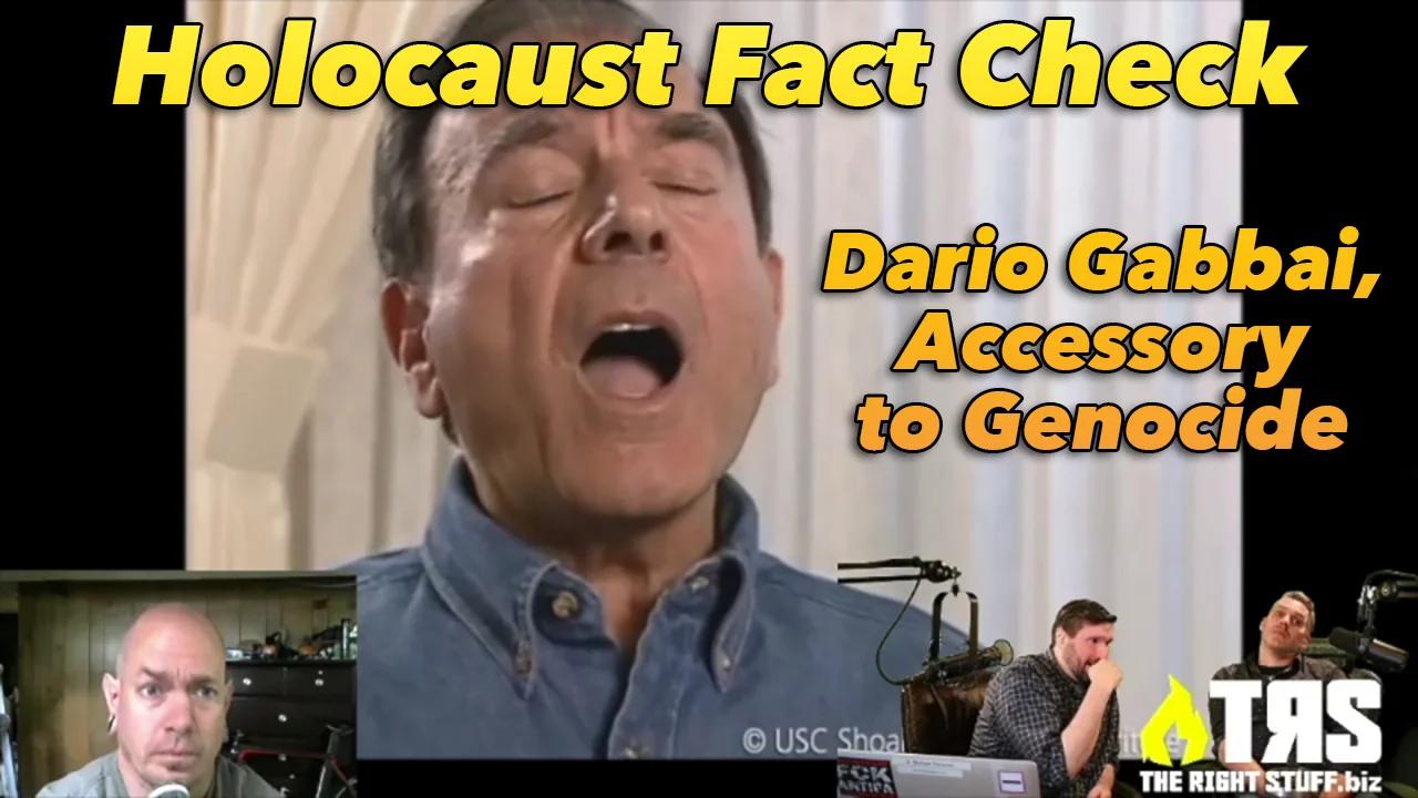 Fact Check: Dario Gabbai, Accessory To Genocide