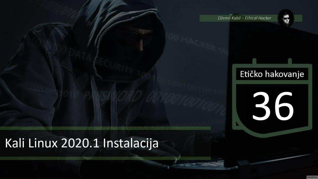 Etičko Hakovanje - 36 - Kali Linux 2020.1 Instalacija