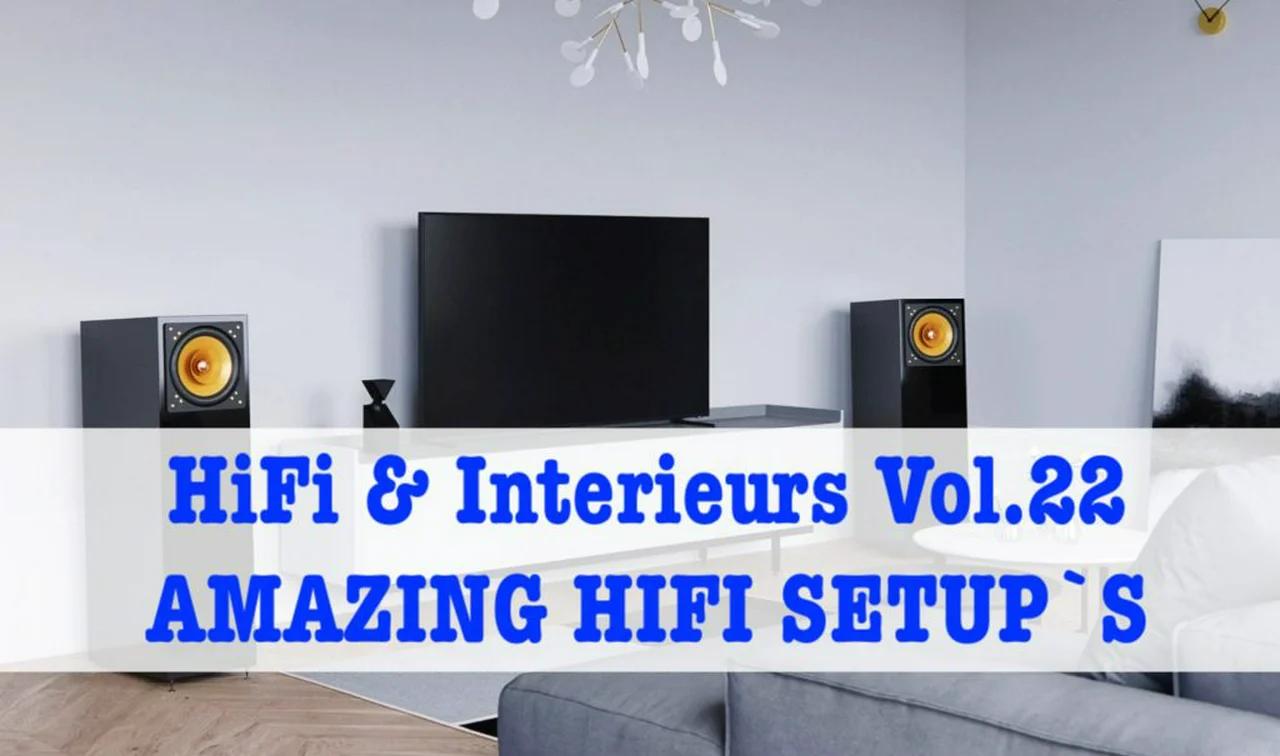 HIFI & INTERIEURS VOL.22 - AMAZING HIFI SETUP´S - MUSIC LISTENING AND ...