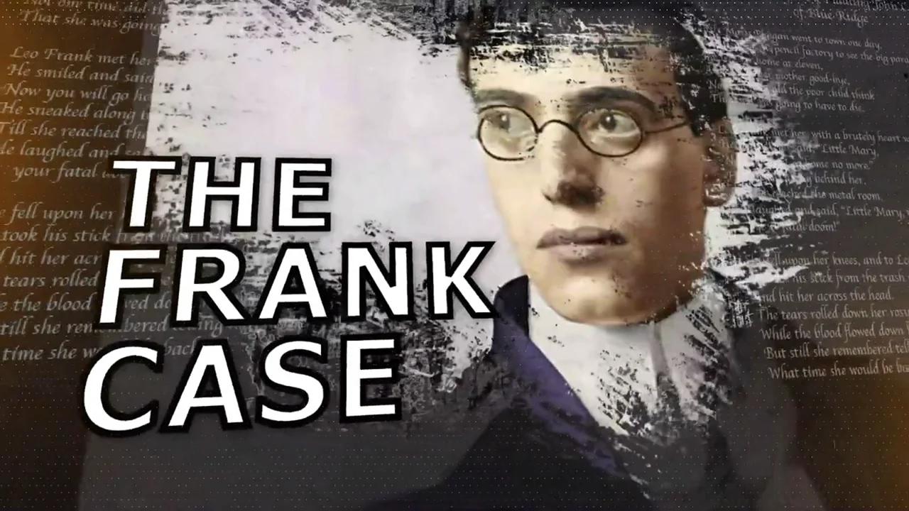 The Frank Case - Inside Story of Georgia's Greatest Murder Mystery ...