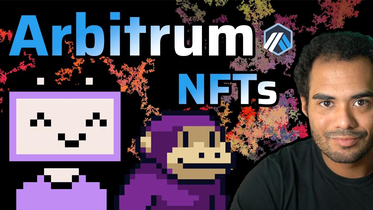 Arbitrum NFT Ecosystem (My Favorite NFTs on Arbitrum)