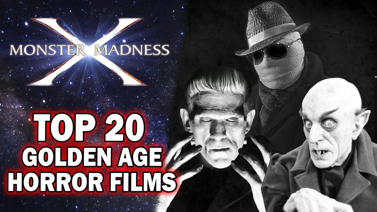 Top 20 Golden Age Horror (Top 10 1930's Horror, Top 10 1940's Horror) - Monster Madness X ...