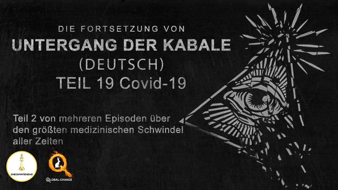 Teil 19 / 19+: Fortsetzung der Serie "Fall Cabal" (Untergang der Kabale ...