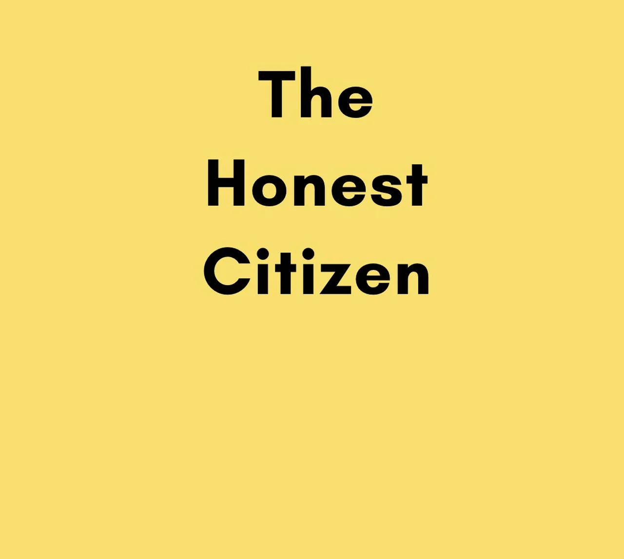 The Honest Citizen