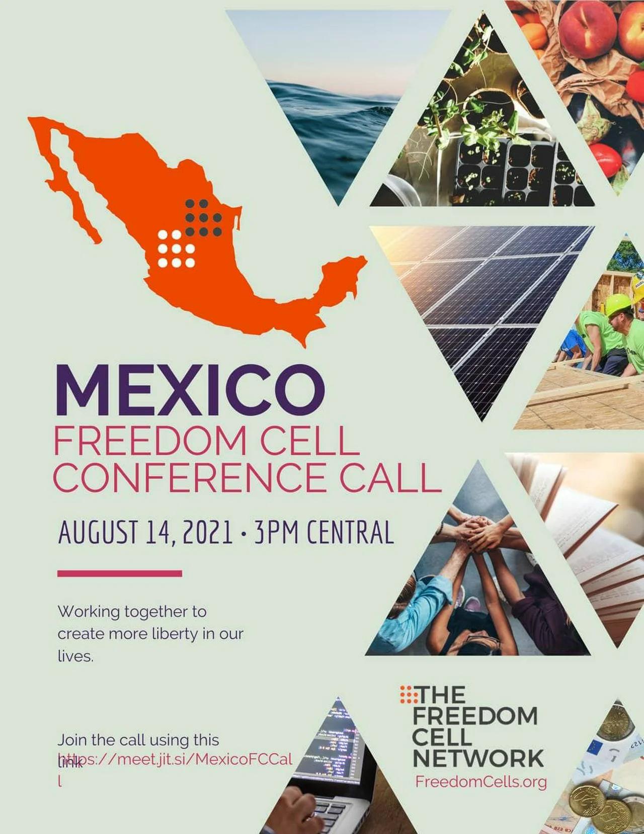 1st Mexico Freedom Cell Conference Call