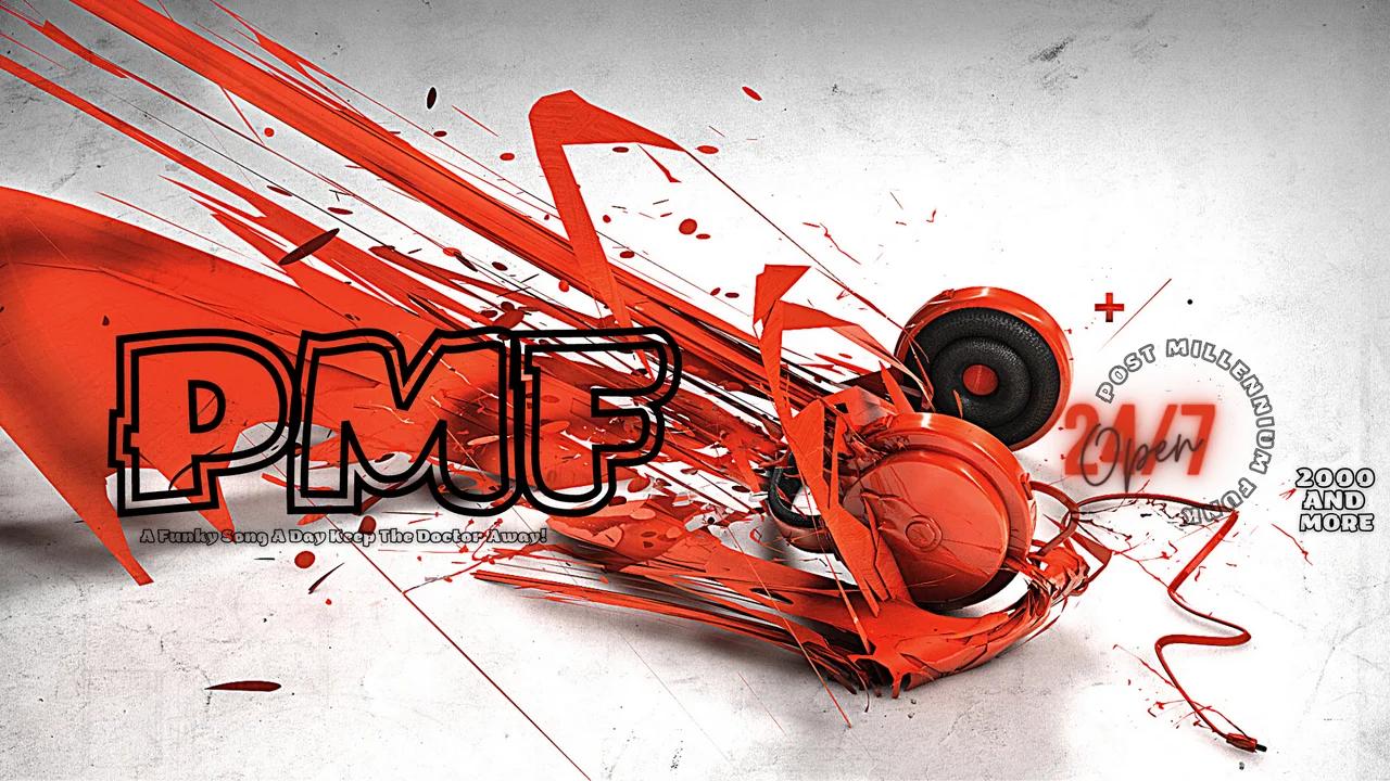 PMF Post Millennium Funk