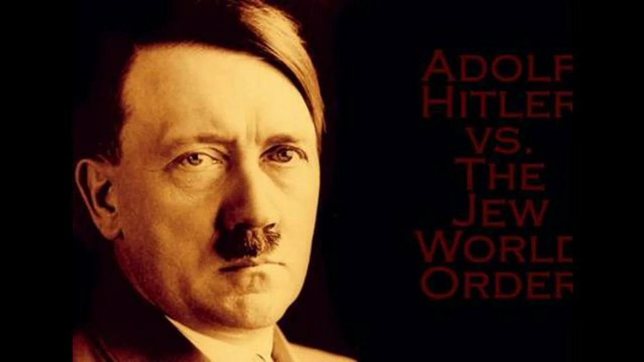 ADOLF HITLER VS. THE JEW WORLD ORDER