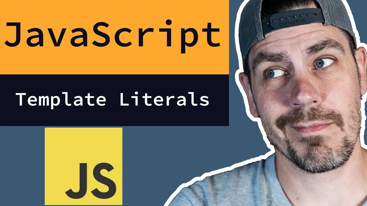JavaScript Template Literals | Beginner's Tutorial