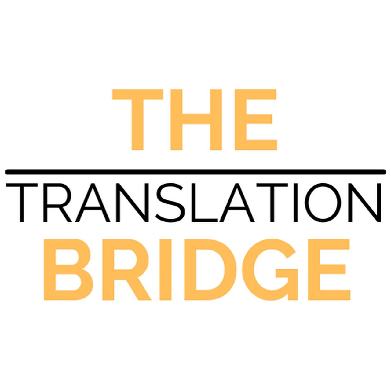 THE TRANSLATION BRIDGE