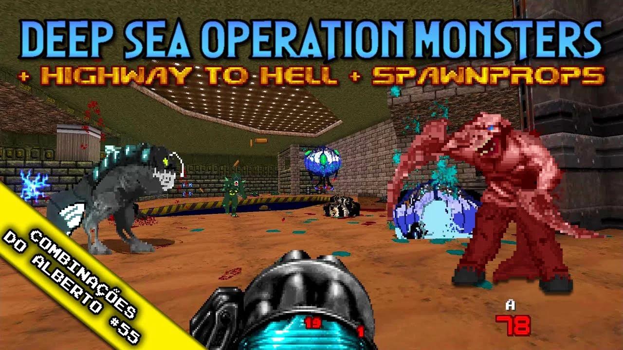 Deep Sea Operation Monsters + Highway To Hell + SpawnProps + Evilution ...