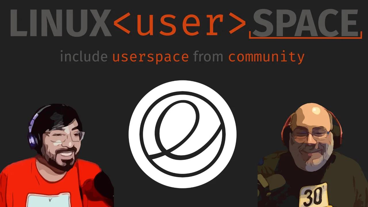 Linux User Space Season 2 Episode 7 - It is an Ecosystem Dear Watson