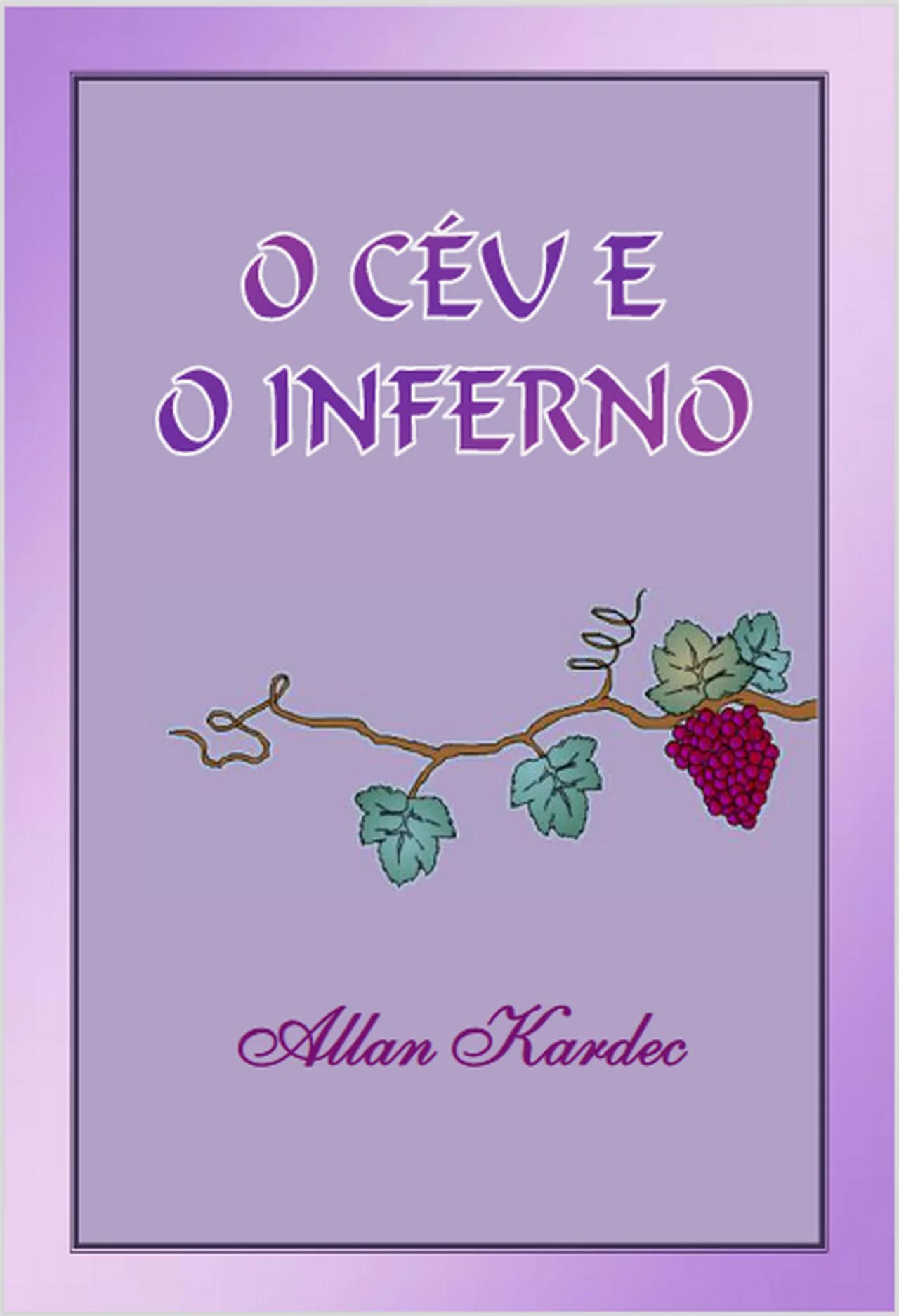 O Céu e o Inferno (Allan Kardec)